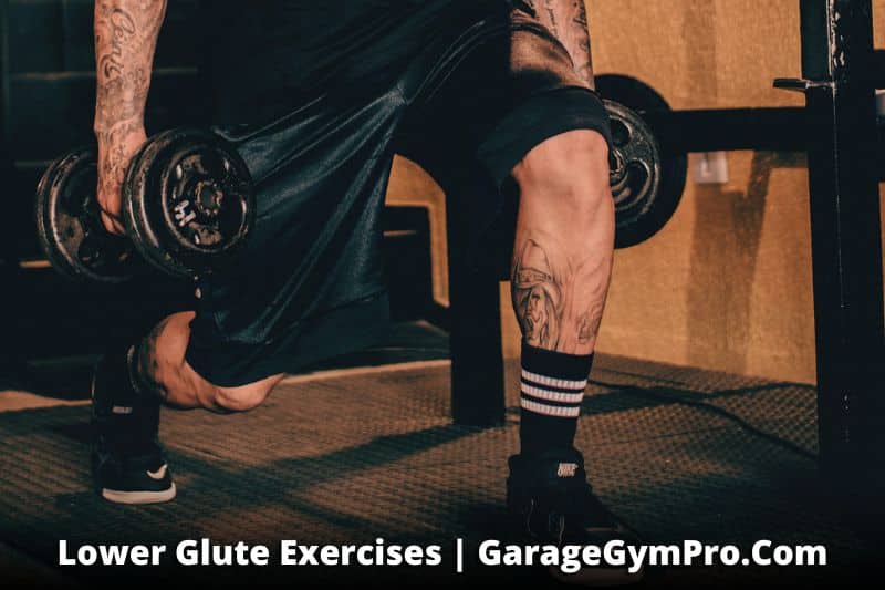 13 Most Effective Lower Glute Exercises (For Your Underbutt)